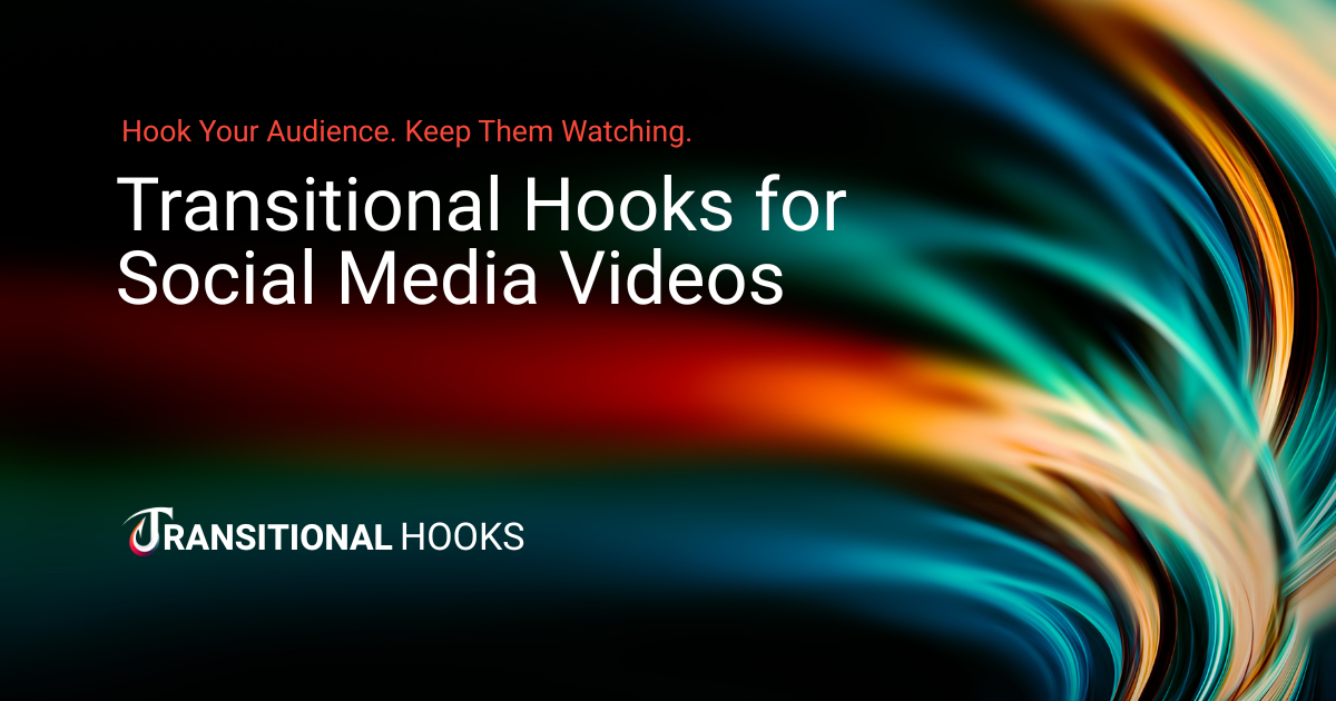 Scroll-Stopping Social Media Videos | Transitional Hooks